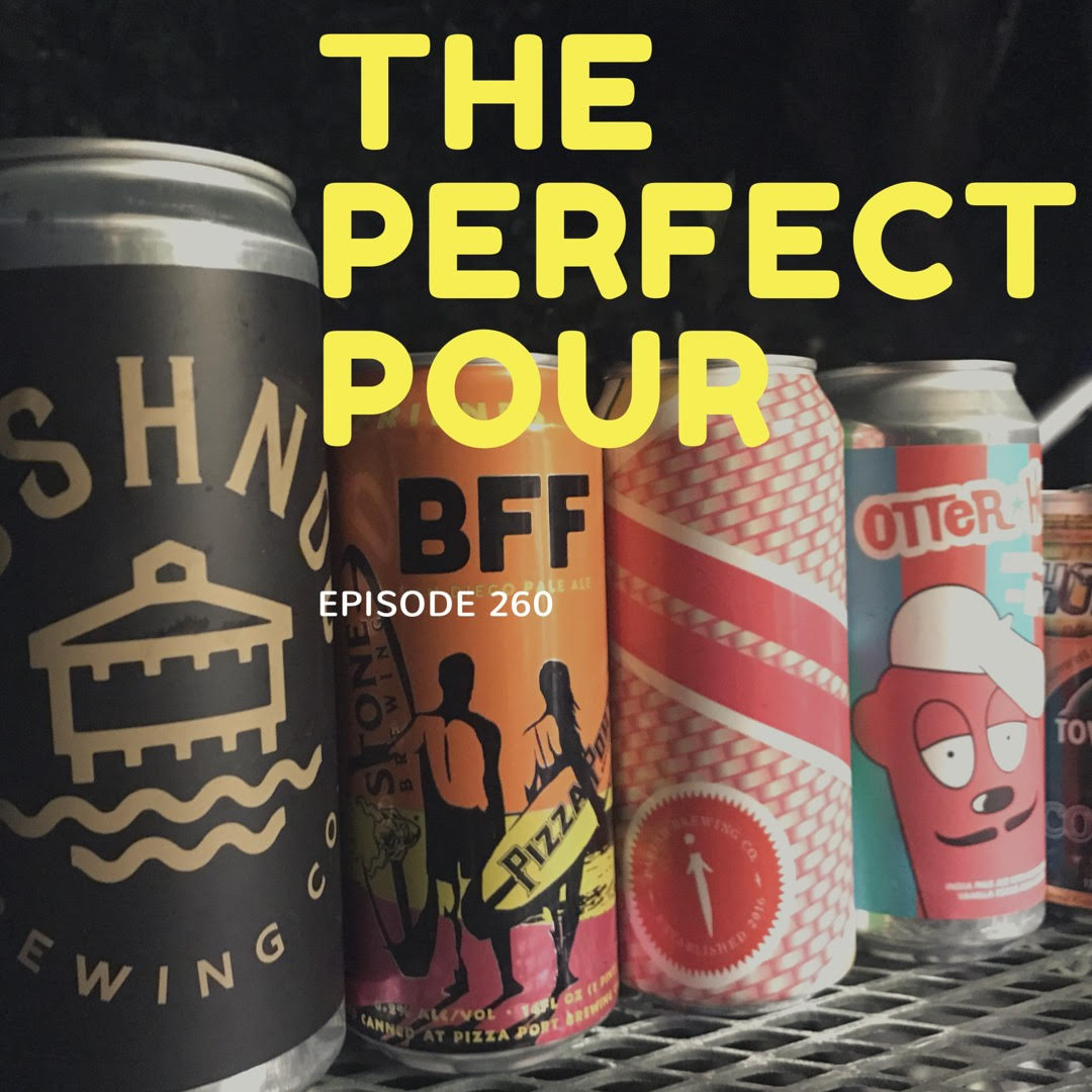 Steal The Glass Night Is OVER! The Perfect Pour #260 - The Perfect Pour ...