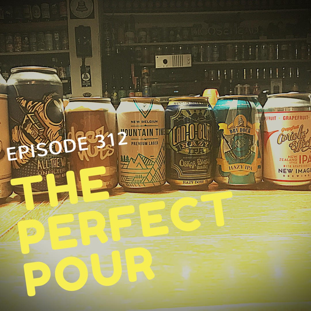 Grunge Is Coming For Craft Beer: The Perfect Pour Episode #312 - The ...