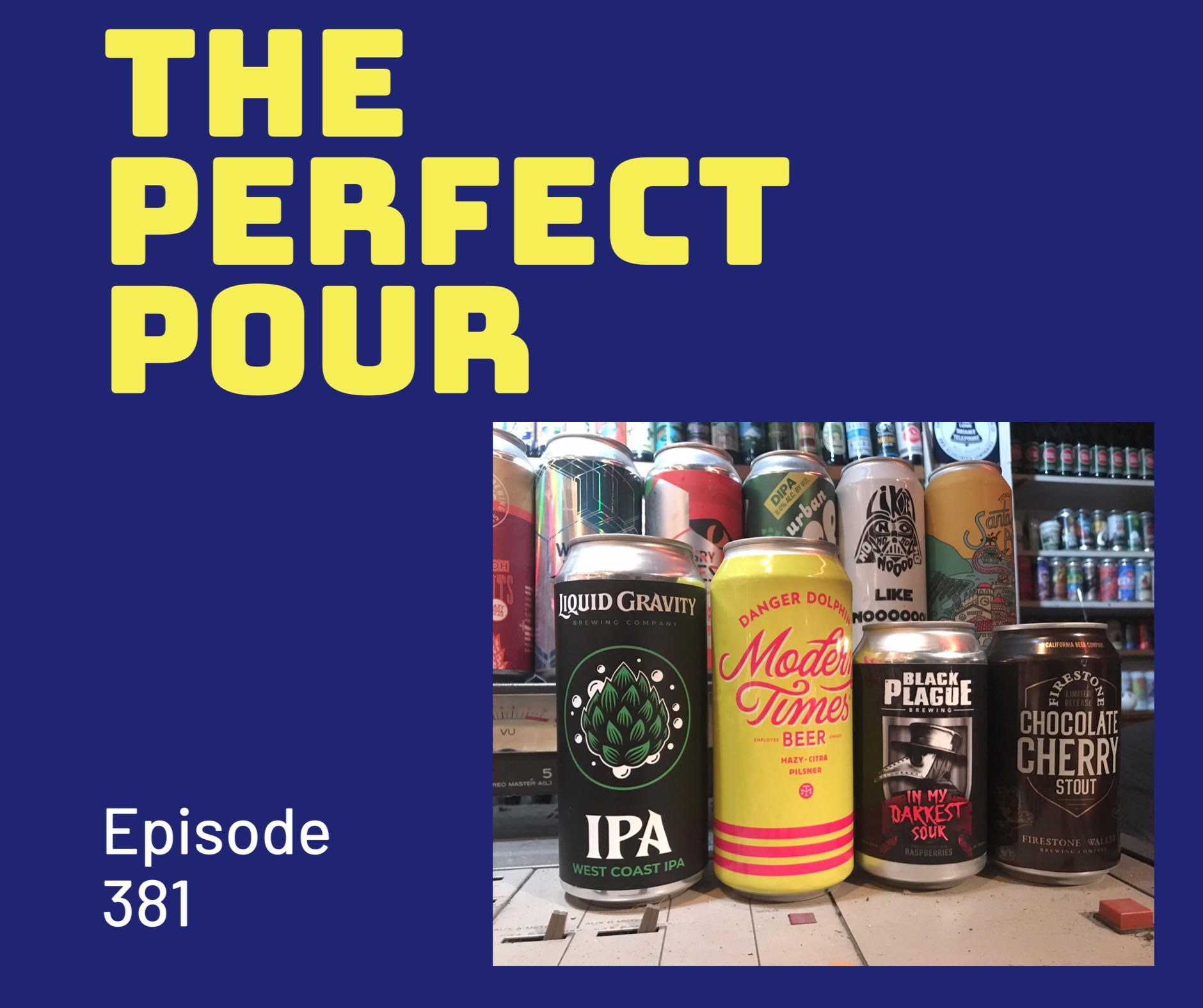 How Did We Even Get Here? Eight Years Of Great Beer - The Perfect Pour ...