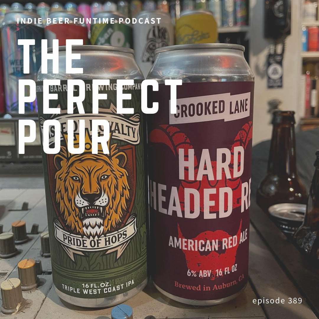 Turn Over Your Cans! - The Perfect Pour - A Fun Beer Podcast